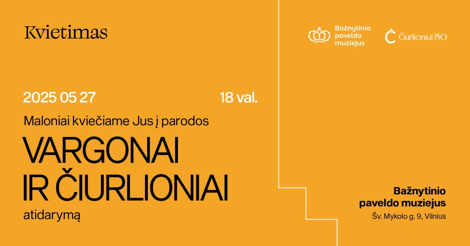 „Vargonai ir Čiurlioniai“– nauja paroda Bažnytinio paveldo muziejuje ...